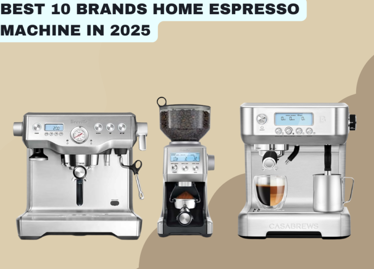Best 10 Brands Home Espresso Machine in 2025