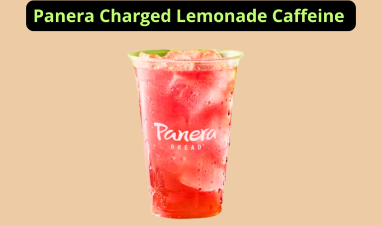Panera Charged Lemonade Caffeine: How Much Is Really In It?